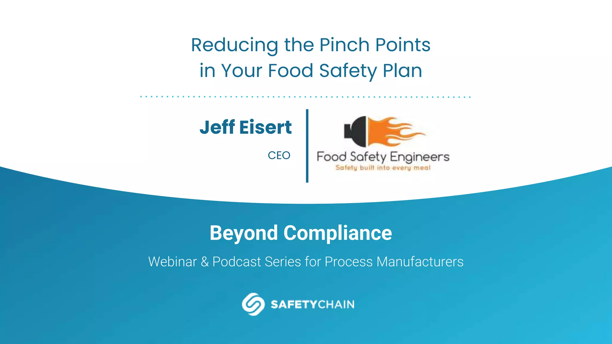Removing Pinch Points in Your Food Safety Plan | PPTX