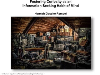 Hannah Rempel: Fostering Curiosity as an Information Seeking Habit of ...