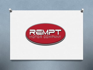 REMPT Motor Company | PPT