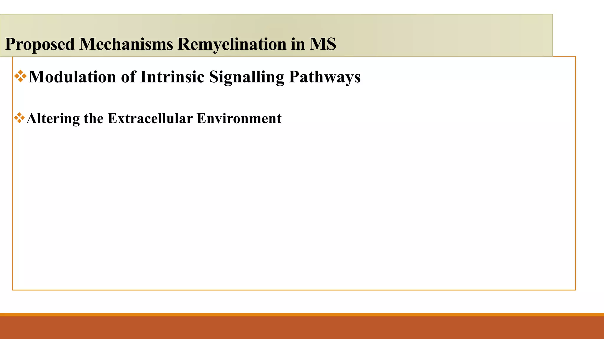 Remyelination therapy in ms | PPTX
