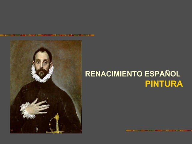 Pintura del renacimiento español | PPT