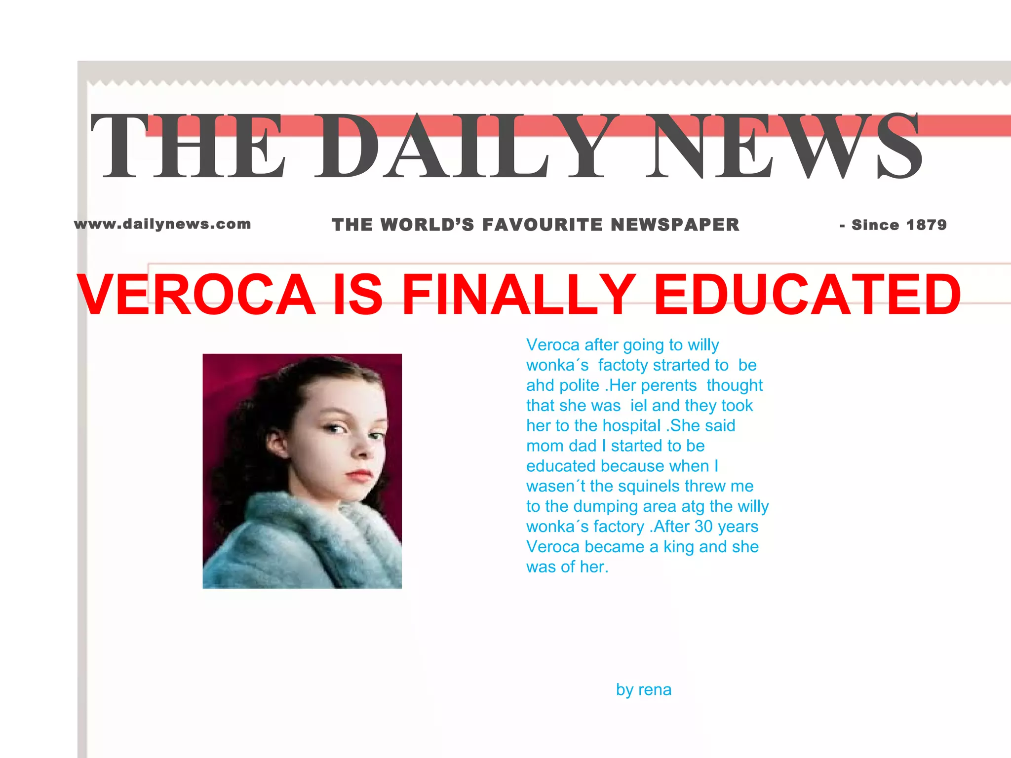veroca is finally educated | PPT