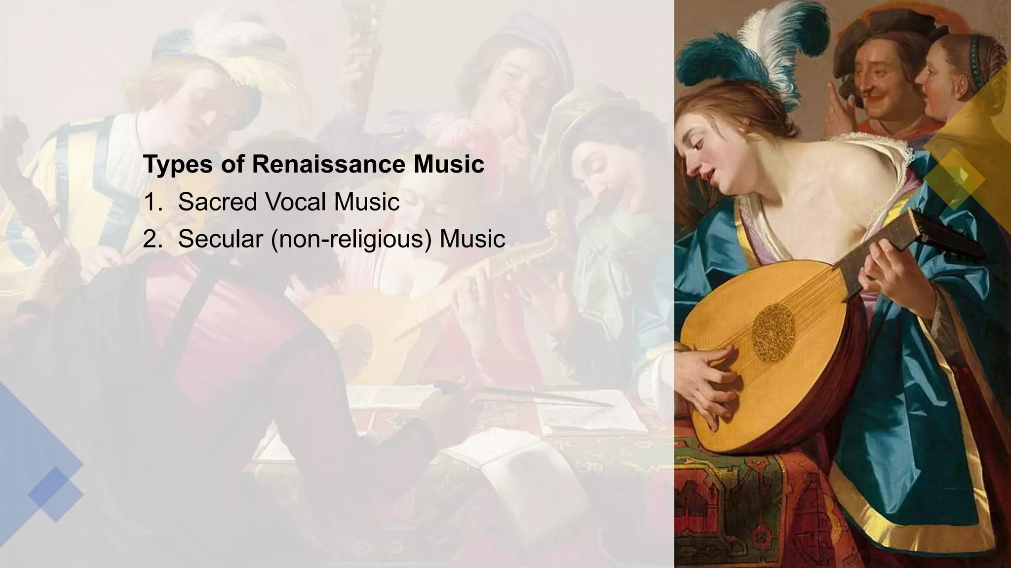 Types of Renaissance Music | PPTX | Classical Music | Music