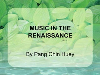 Music in the Renaissance.pptx