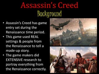 Renaissance assassins creed project | PPTX