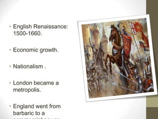 Renaissance : British literature period. | PPTX | Theater | Fine Art