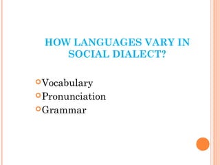 SOCIAL DIALECT | PPT