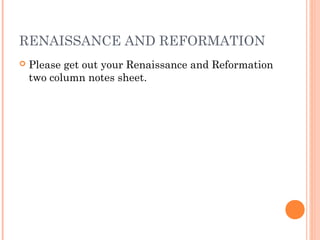 Renaissance and reformation | PPT