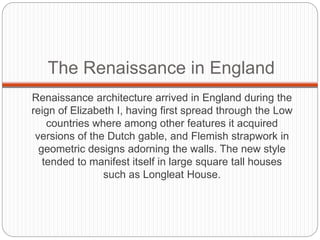 Renaissance architecture in england | PPTX