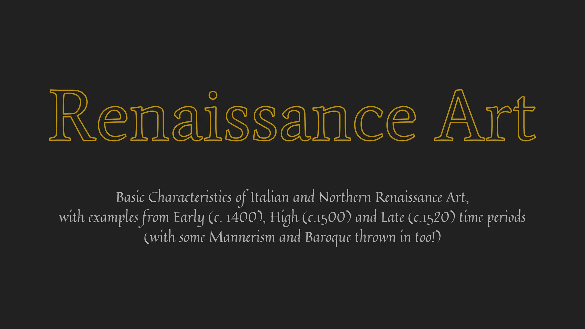 Renaissance Art- Intro to Art History for High School | PPTX