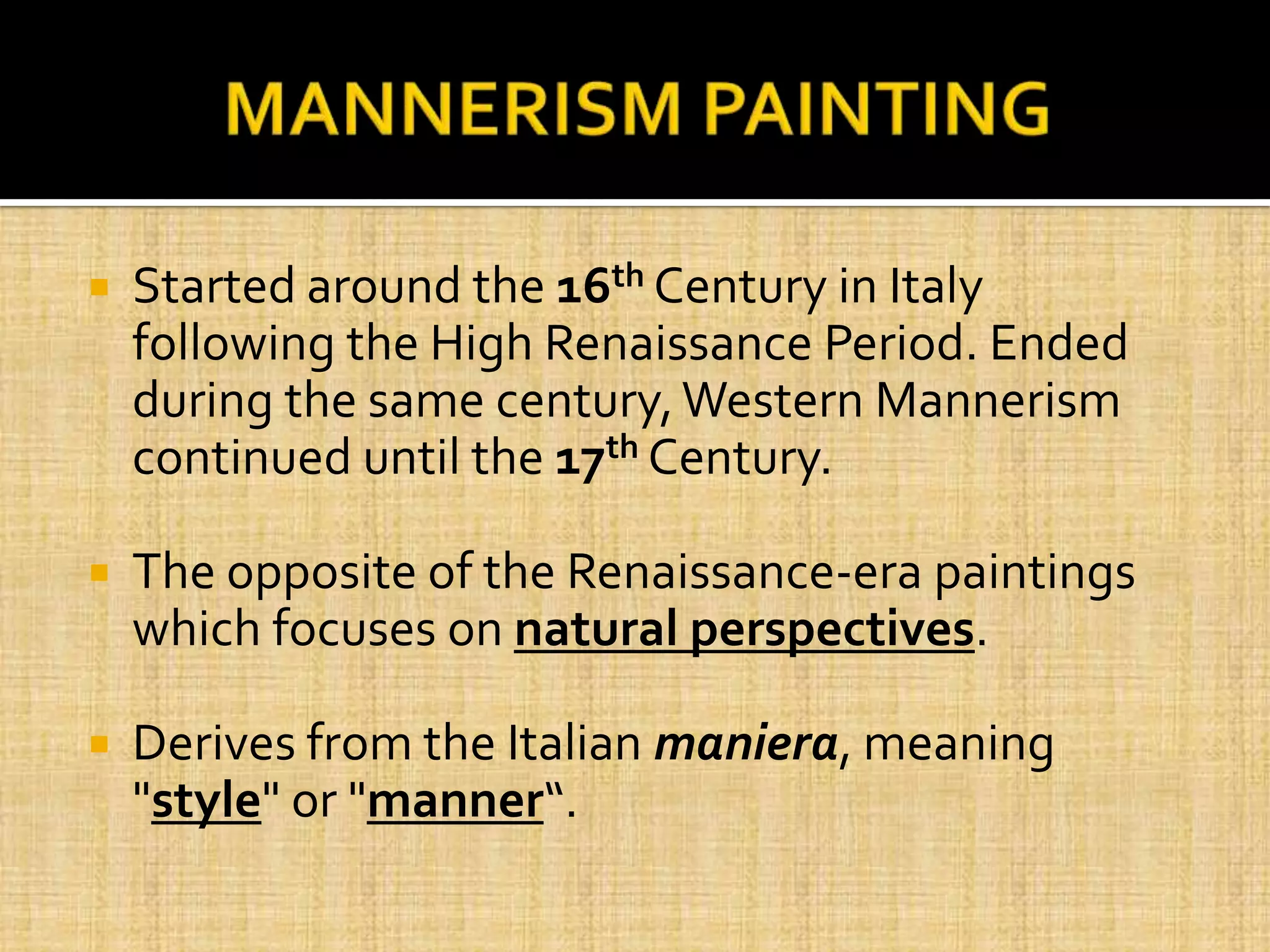 Renaissance Art and Mannerism by Stephen Gomez | PPT