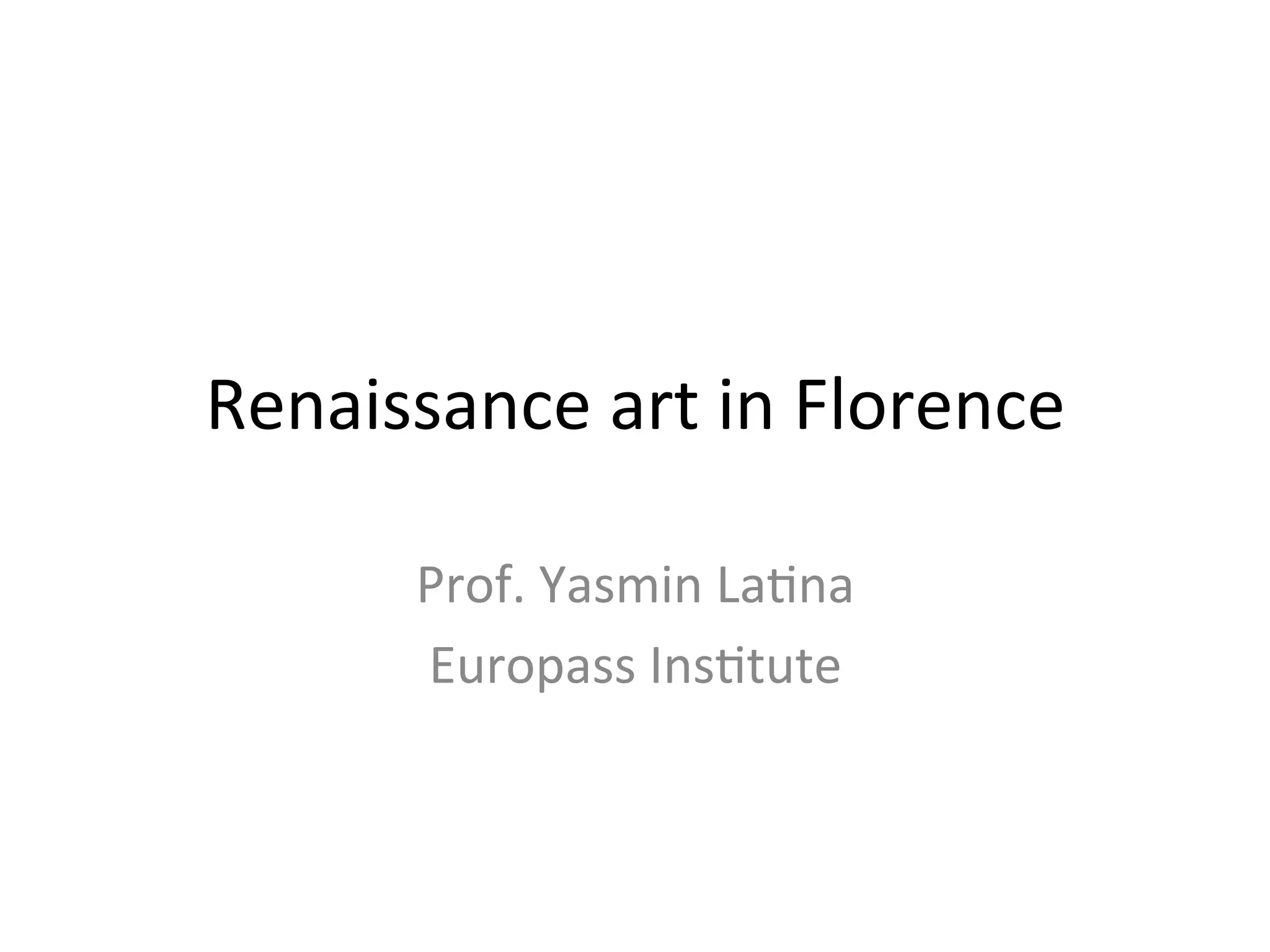Renaissance art in florence | PPT