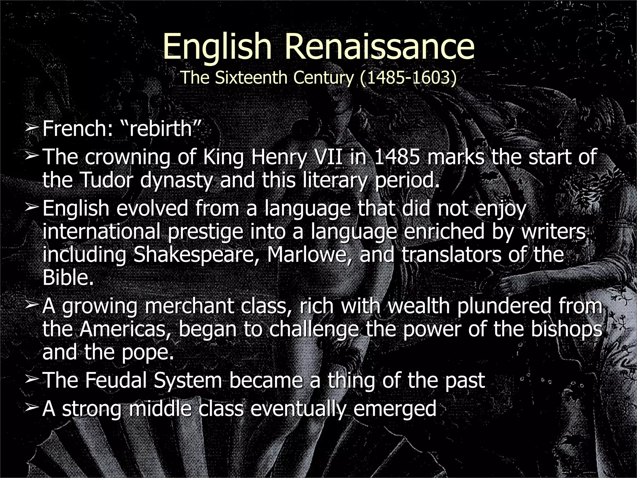 The English Renaissance - Sixteenth Century (1485-1603) | PDF