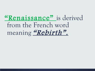 Renaissance era presentation | PPT