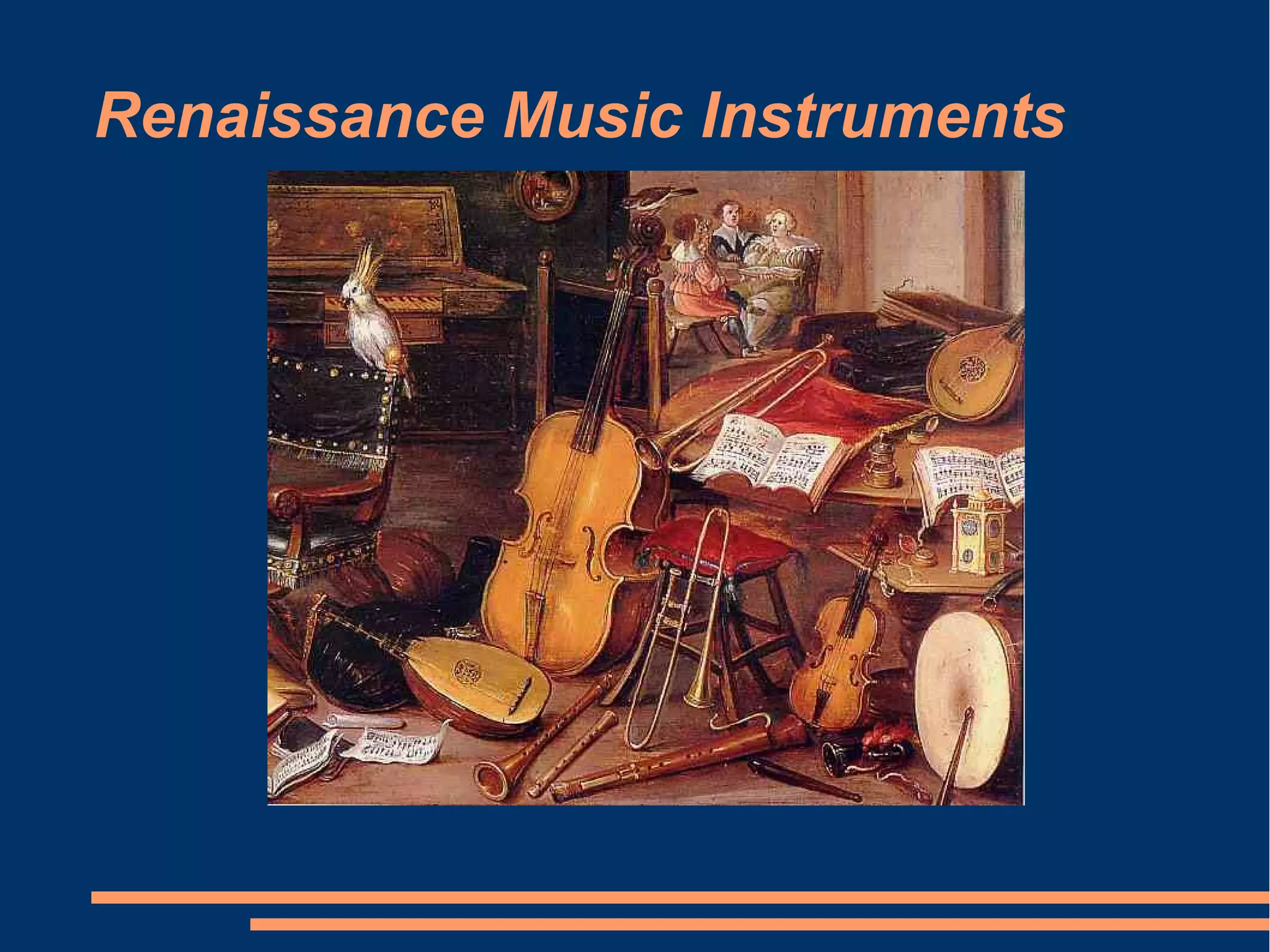 Renaissance instruments | ODP