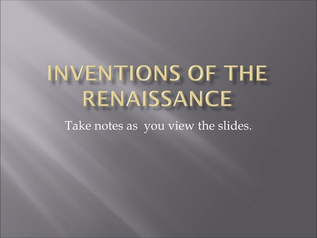 Renaissanceinventions | PPT | Science