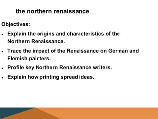 Ch.1/L2 - the Northern Renaissance | PPTX