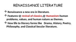 Renaissance contribution in Literature . | PPTX