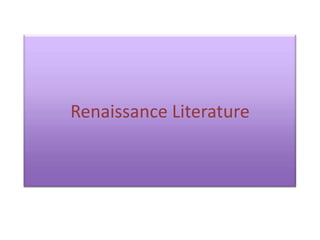 Renaissance Literature | PPTX