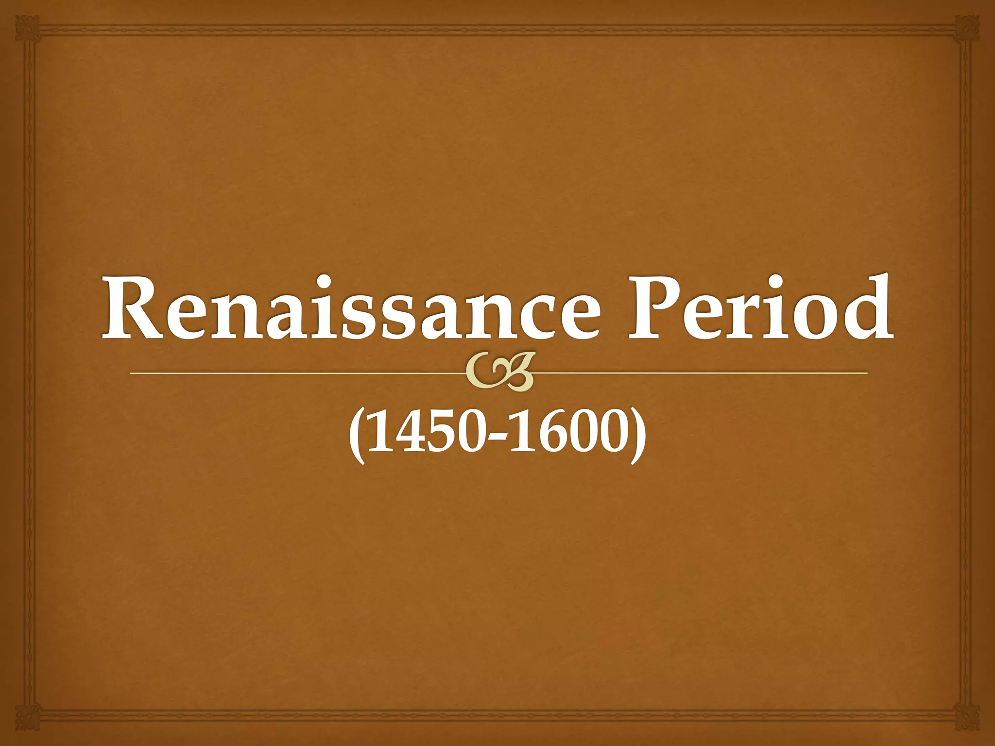 Renaissance period | PPT