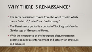 RENAISSANCE PERIOD_MAPEH 9_1ST QUARTER.pptx