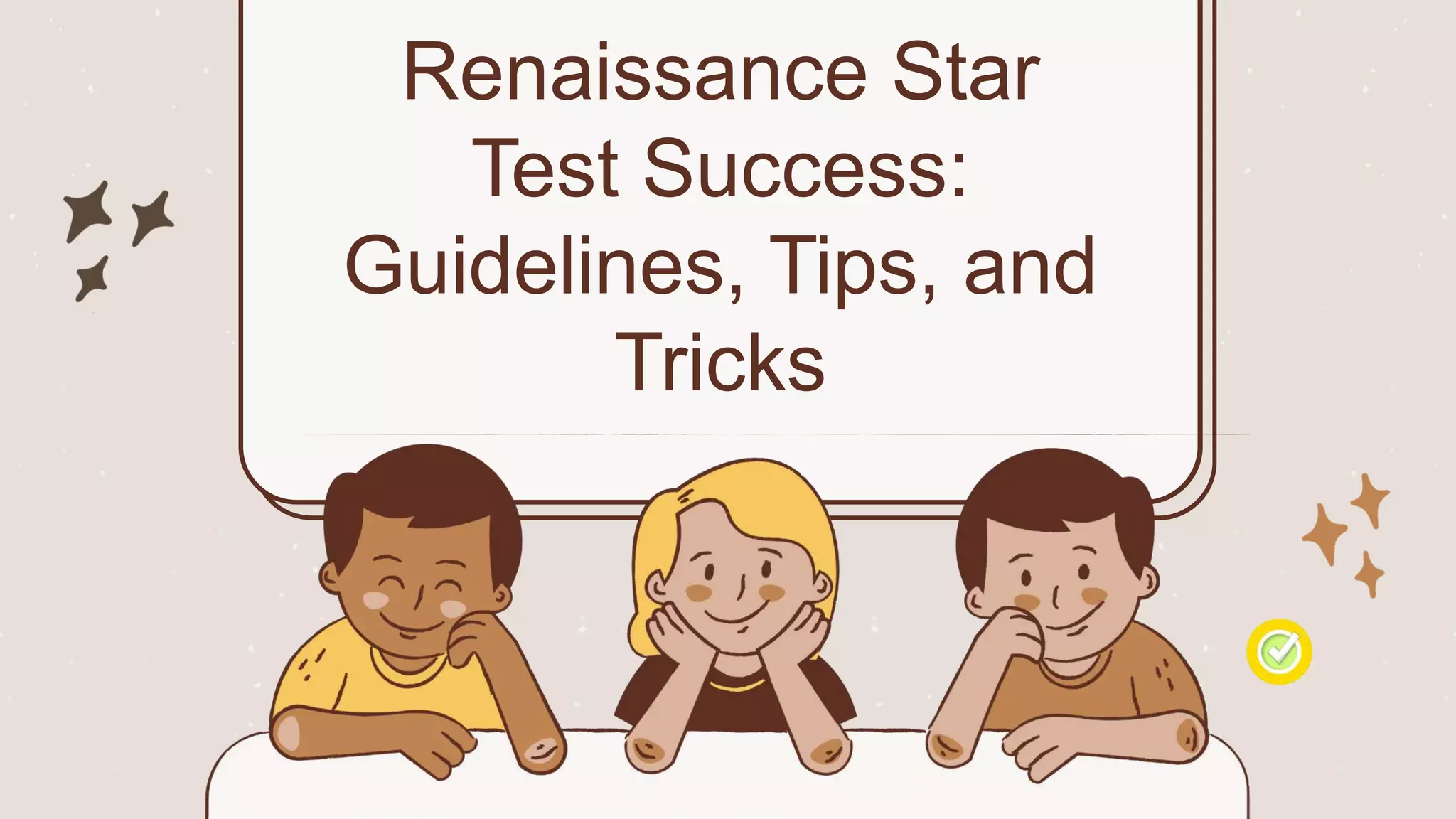 Renaissance Star Test Success Guidelines, Tips, and Tricks.pptx