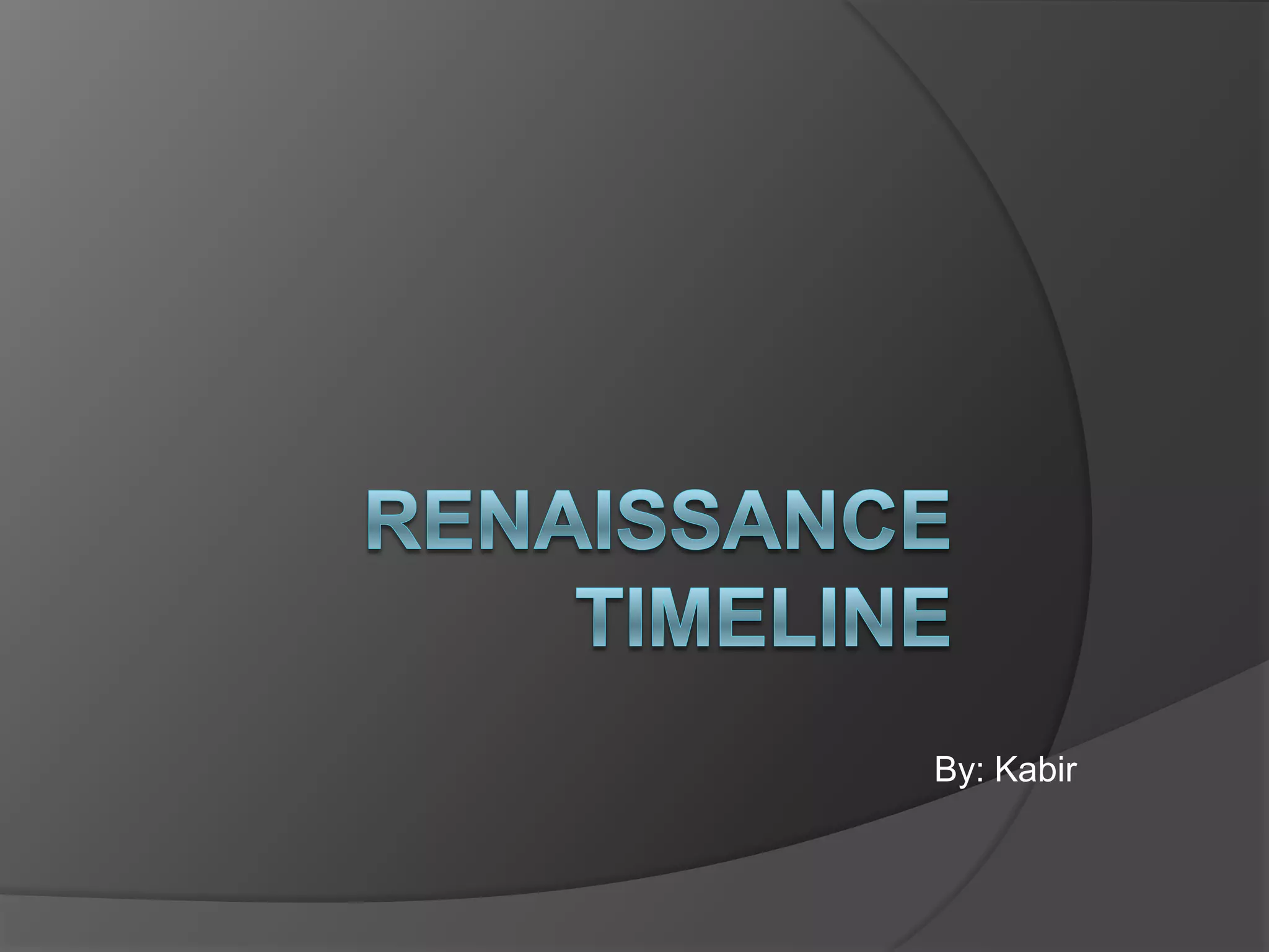 Renaissance timeline | PPTX