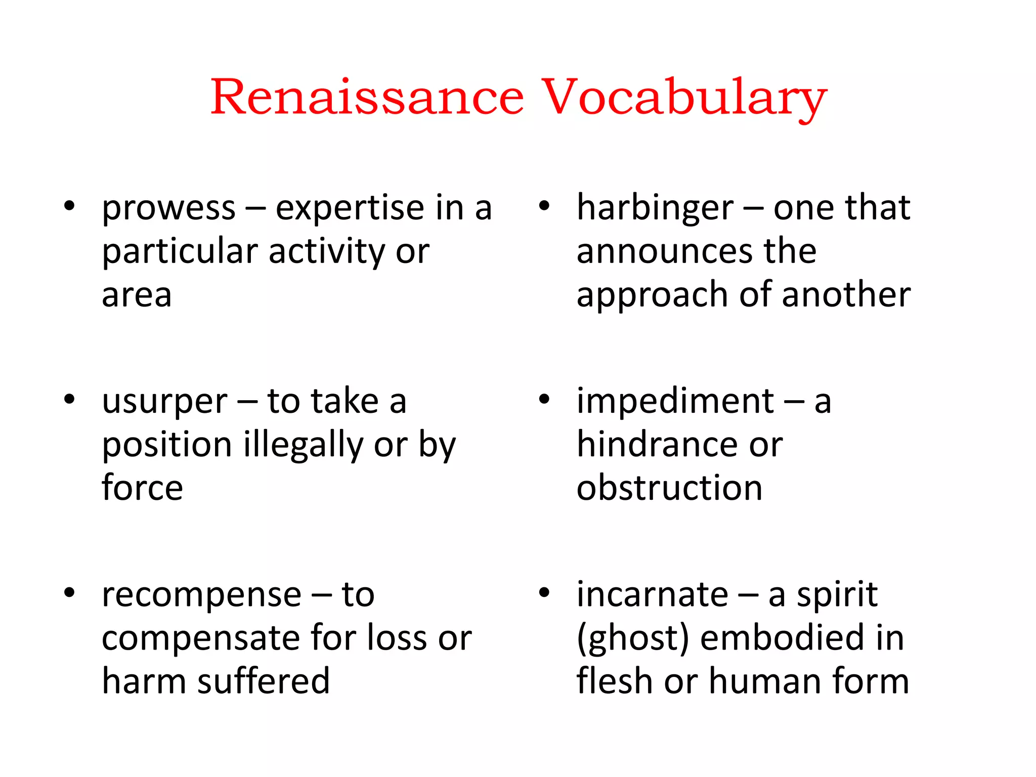 Renaissance vocab defined | PPTX