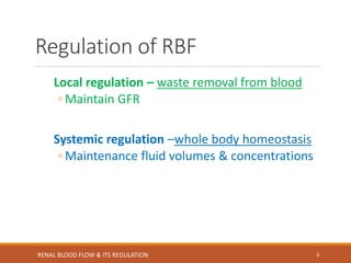 Renal blood flow and its regulation | PPTX