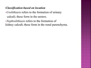 Renal calculi | PPTX | Digestive Disorders | Diseases and Conditions
