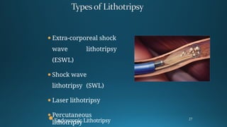 different Renal calculi types and its management | PPTX