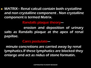 Renal Stone Disease I Kidney Stones - Dr Rohit Bhaskar | PPT