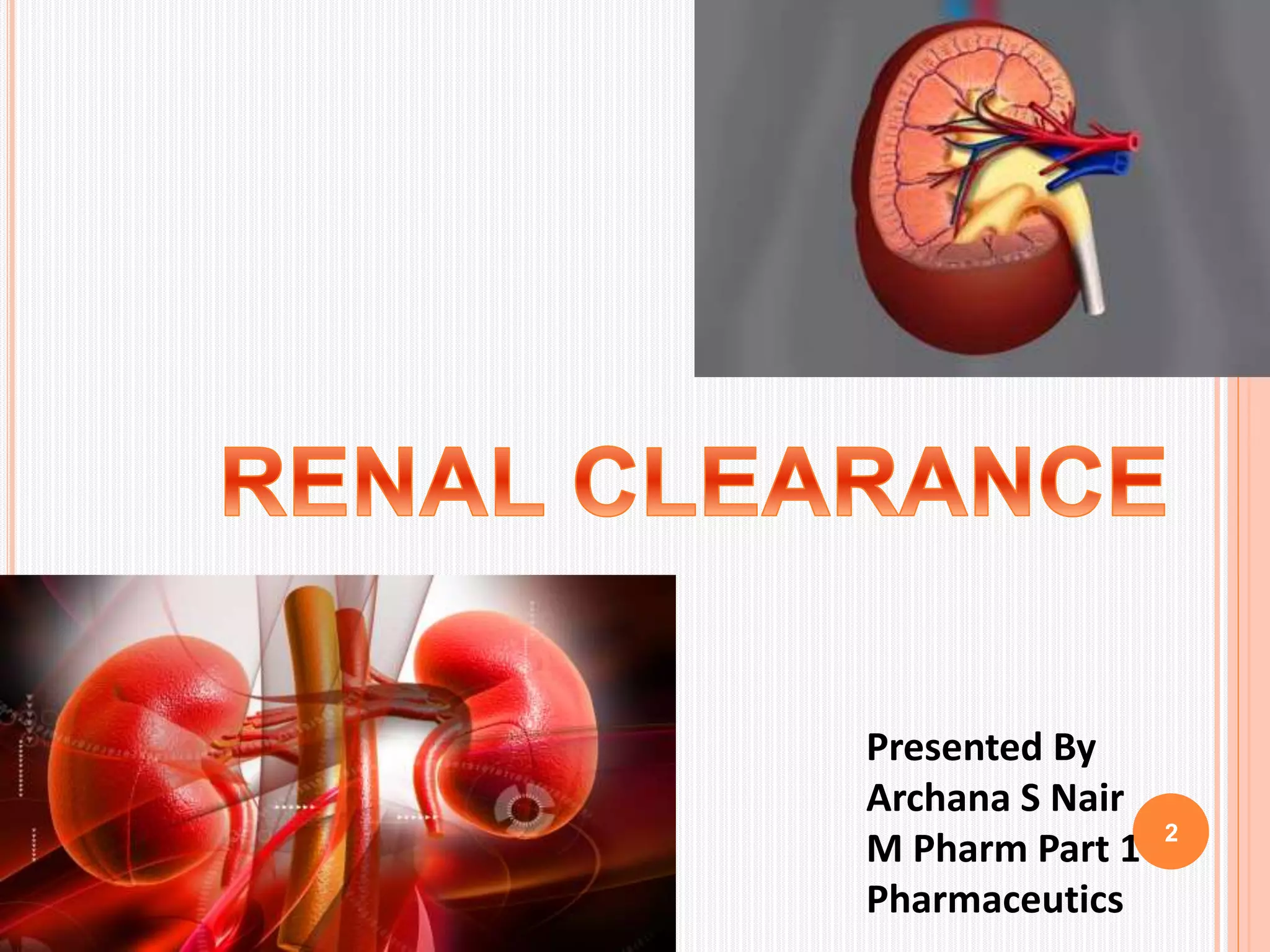Renal clearance | PPTX