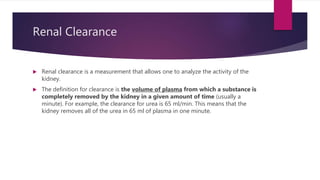 Renal Clearance | PPTX