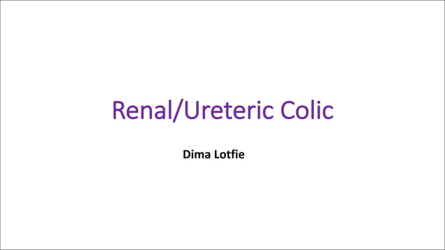 Renal and Ureteric Colic (Concise Emergency Evaluation) | PDF | Medical ...