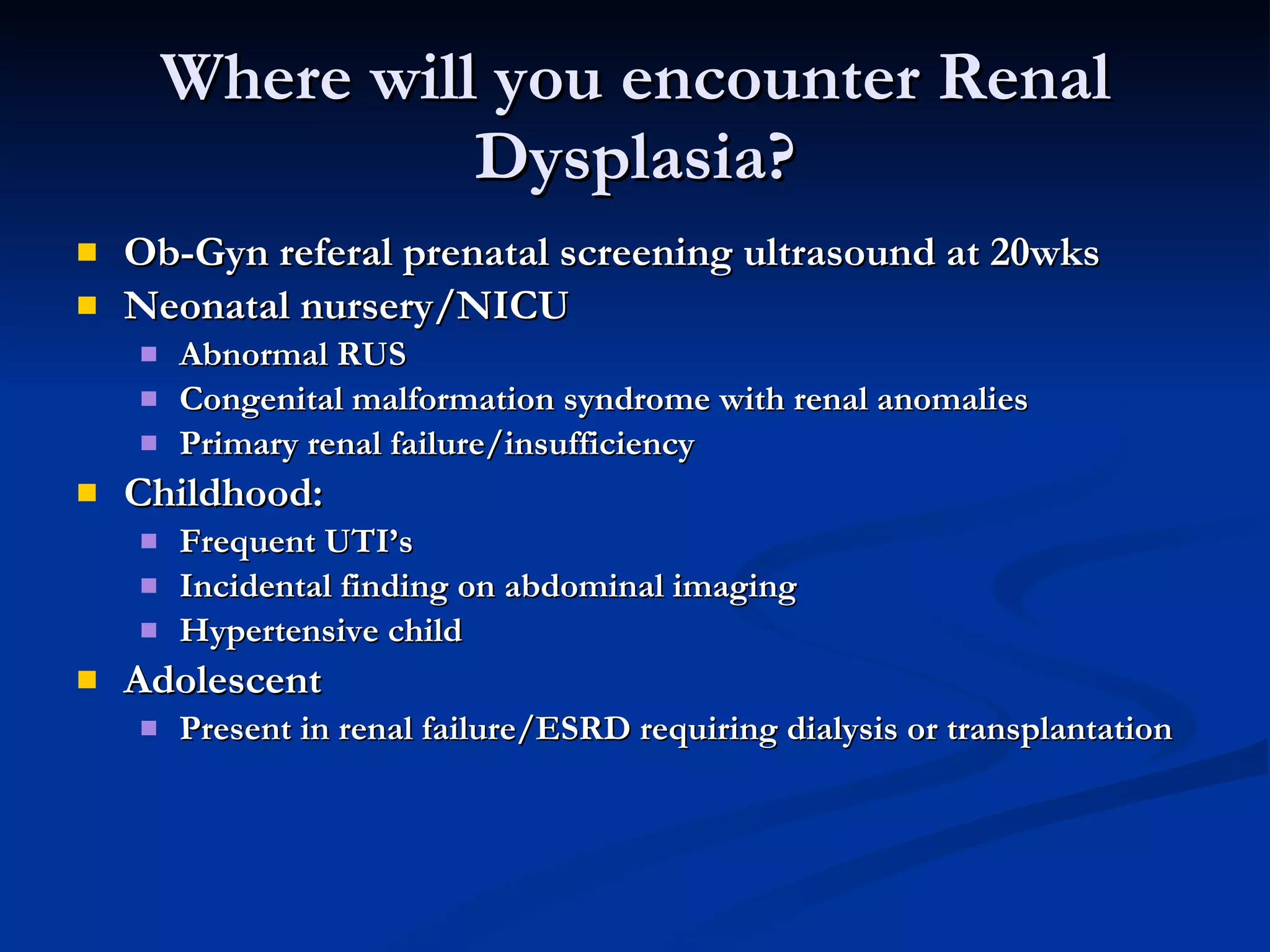 Renal Development Dysplasia 2 | PPT