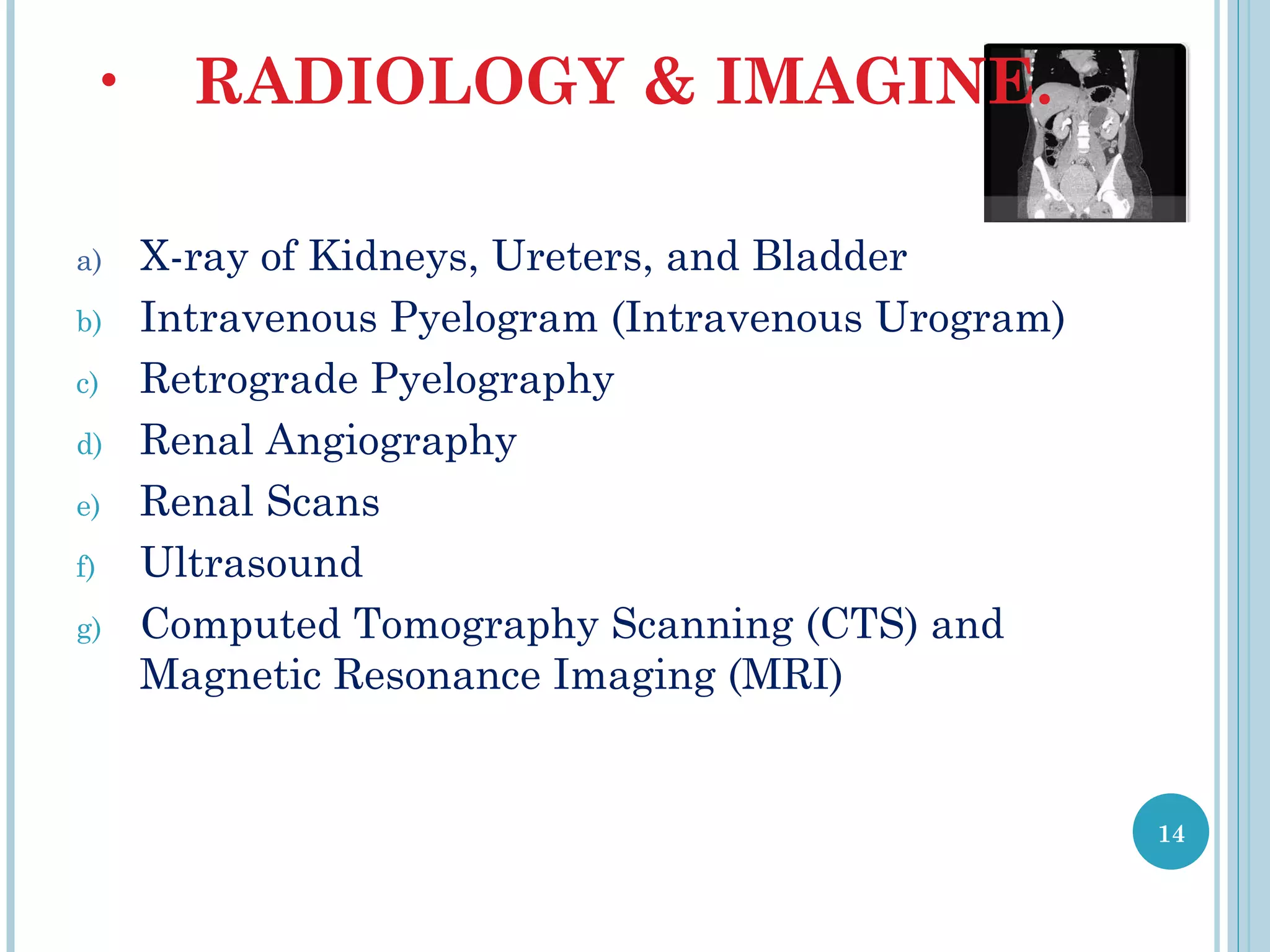 Renal Diagnostic Tests OR Investigations | PPT