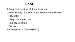 Renal disease ((Introduction,types),Symptoms, Treatment,Nutrition ...