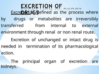 RENAL EXCRETION OF DRUGS. JDIDII JDIOL DJEJJ | PPTX