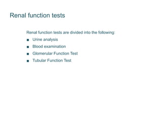 Renal Function Test, the contents, and procedures.pptx