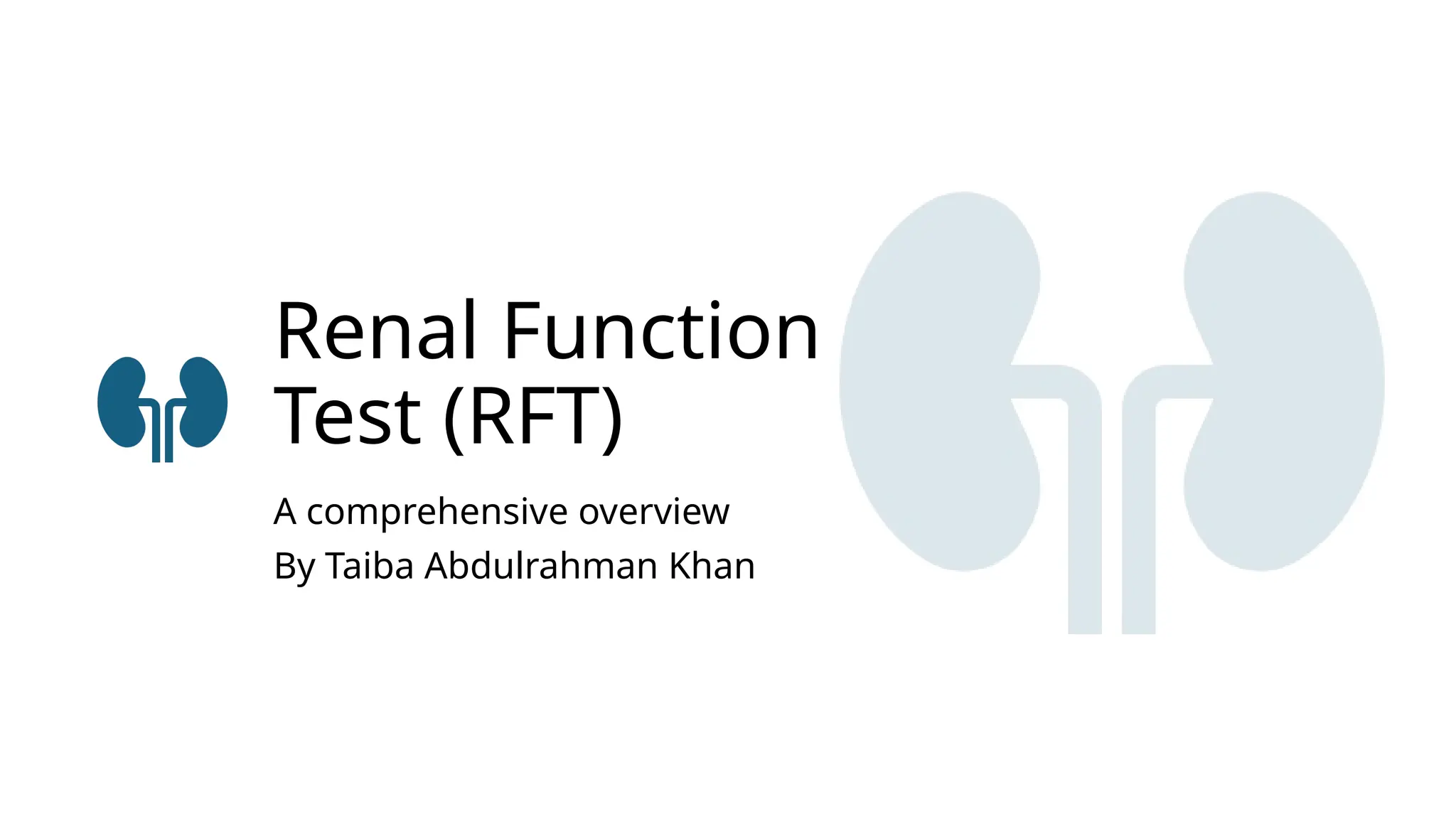 Renal Function Test or Kidney function Test-1.pptx
