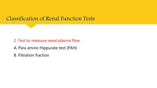 Renal function tests | PPTX
