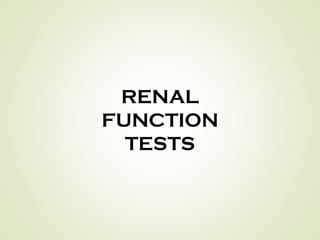 Interpretation of Renal Function Tests UG | PDF
