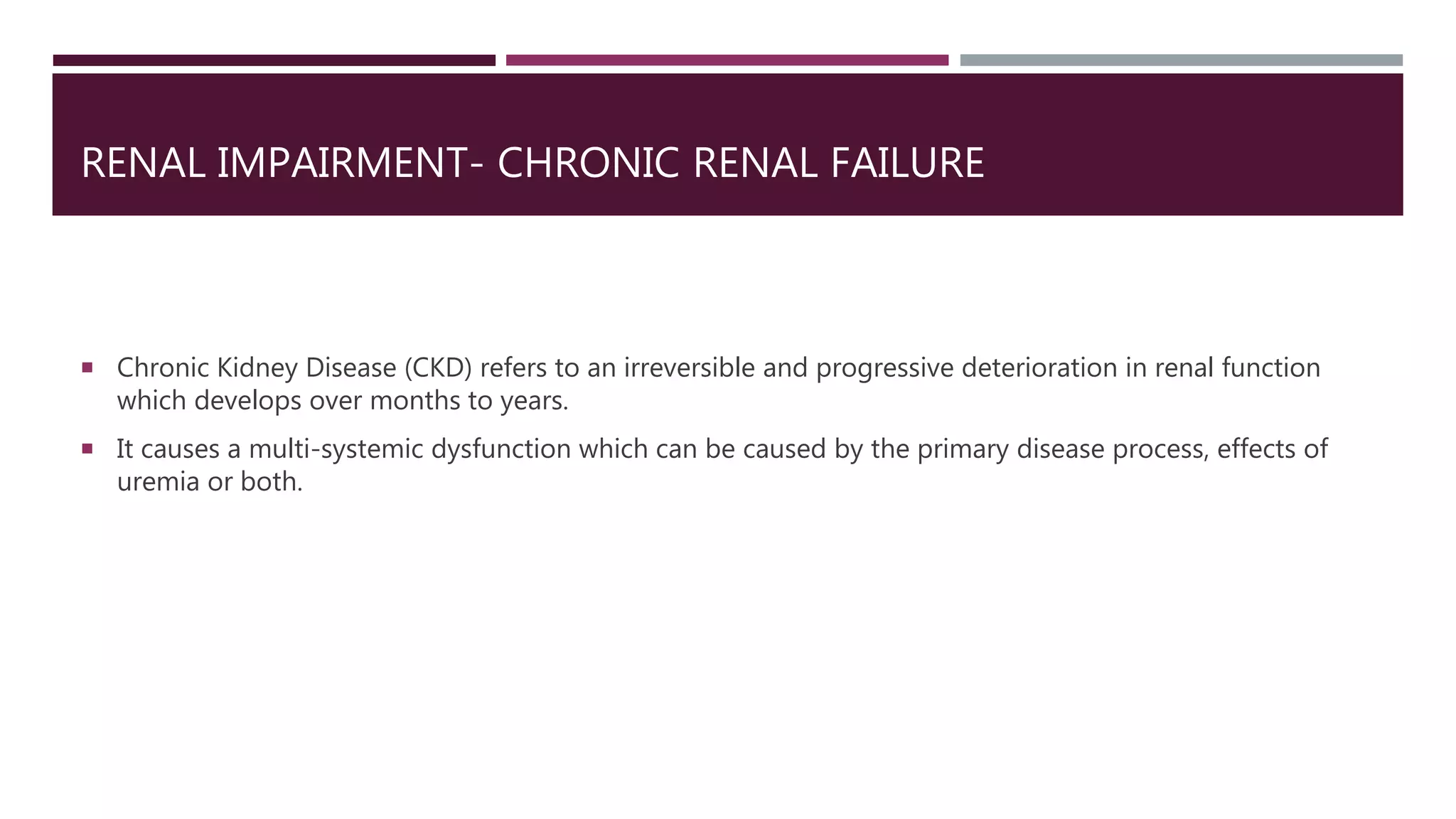 Renal impairment and anaesthesia | PPTX