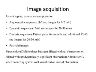 Renal isotope scan | PPTX