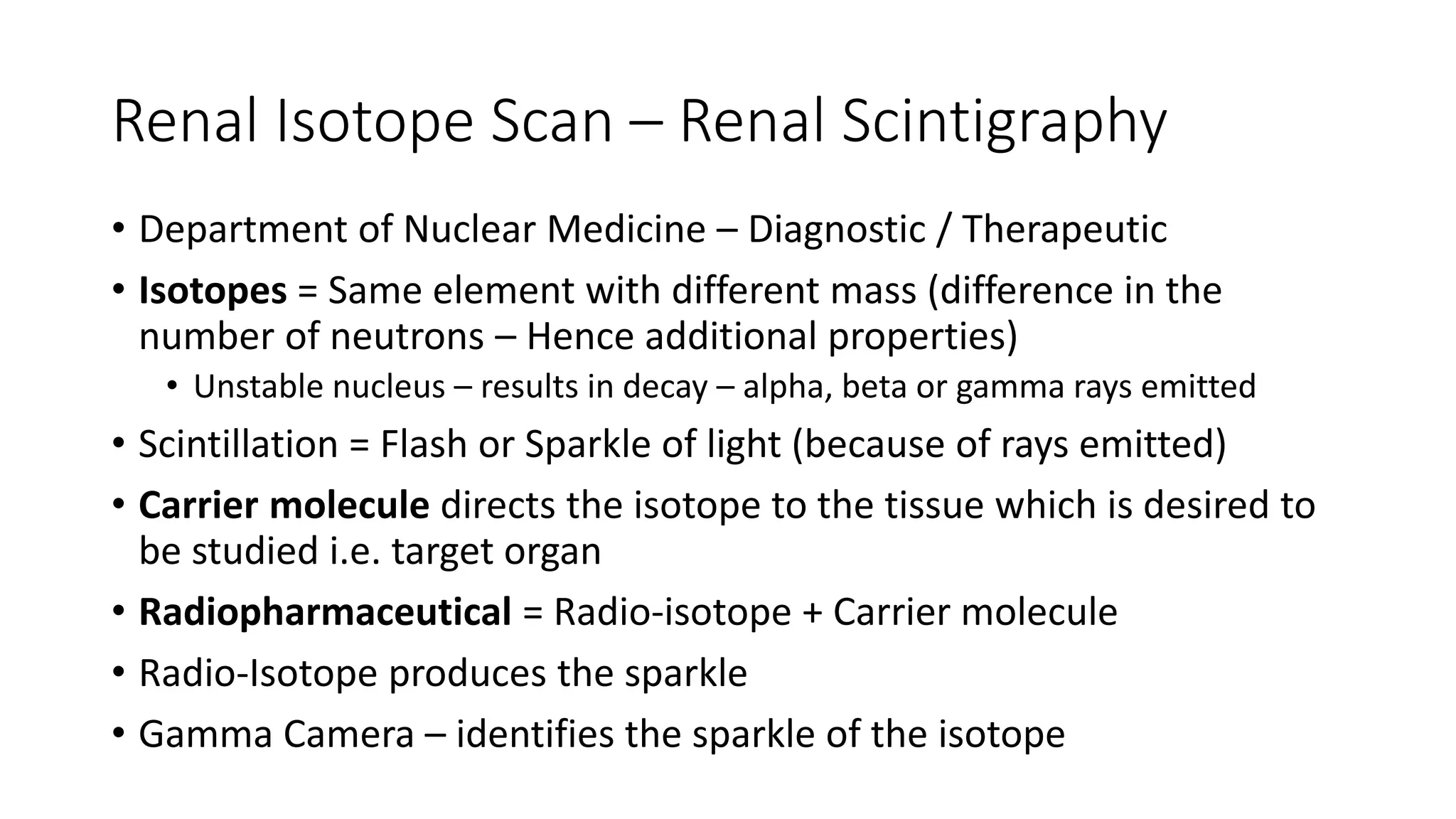 Renal Dynamic Scan - Isotope Scan - DTPA | PPTX