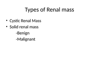 Renal Mass Evaluation renal pathology .pptx