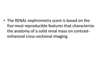 Renal Nephrometry.pptx