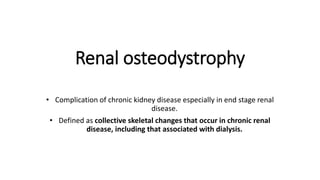 Renal osteodystrophy on patients with chronic kidney disease.pptx