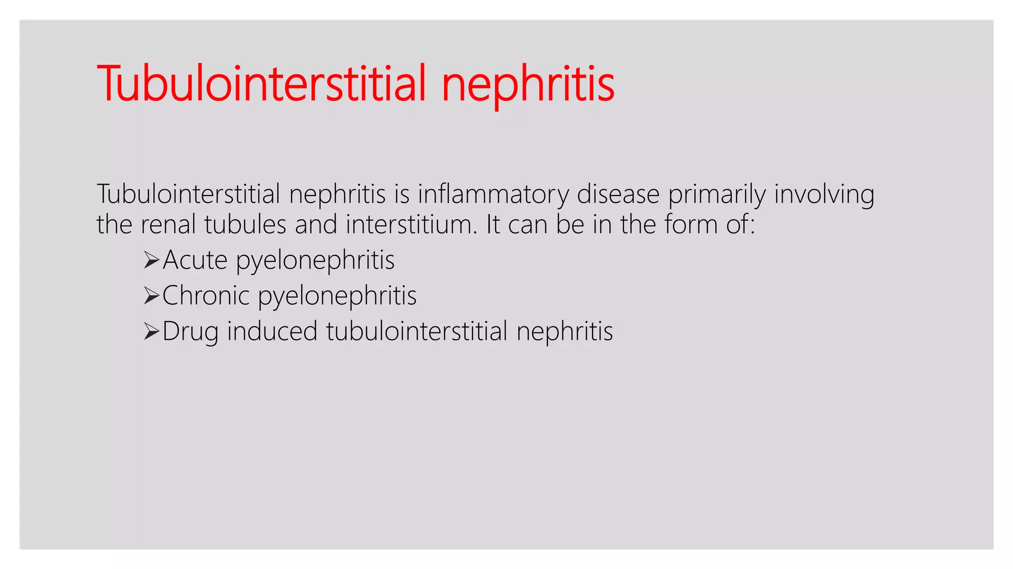 Renal pathology lecture 2&3. Infection of upper and lower urinary tract ...
